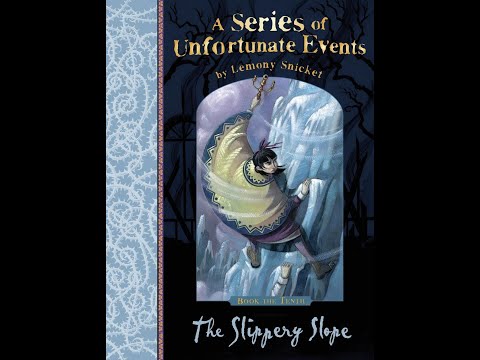 Plot summary, “The Slippery Slope” by Lemony Snicket in 4 Minutes - Book Review