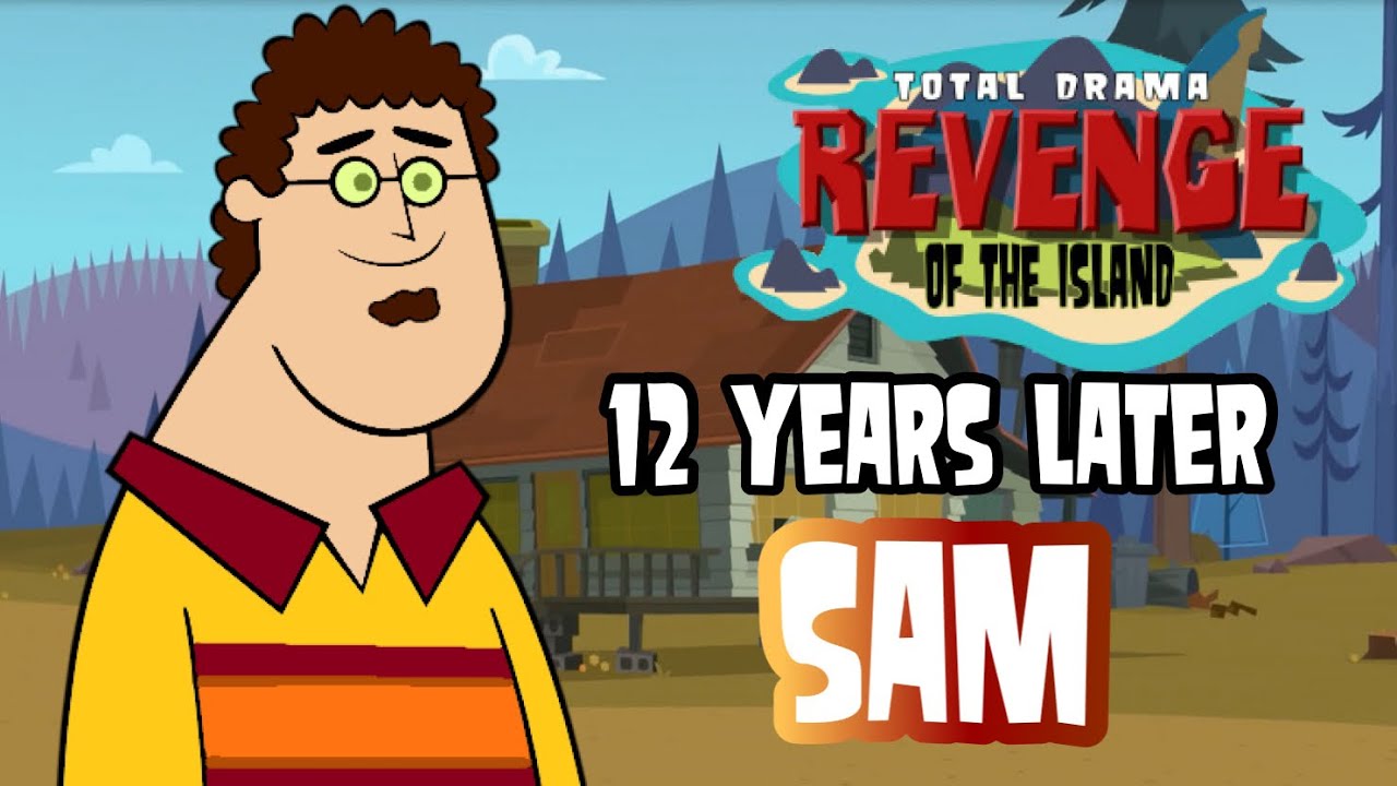 Total Drama Recap 12 Years Later - Sam