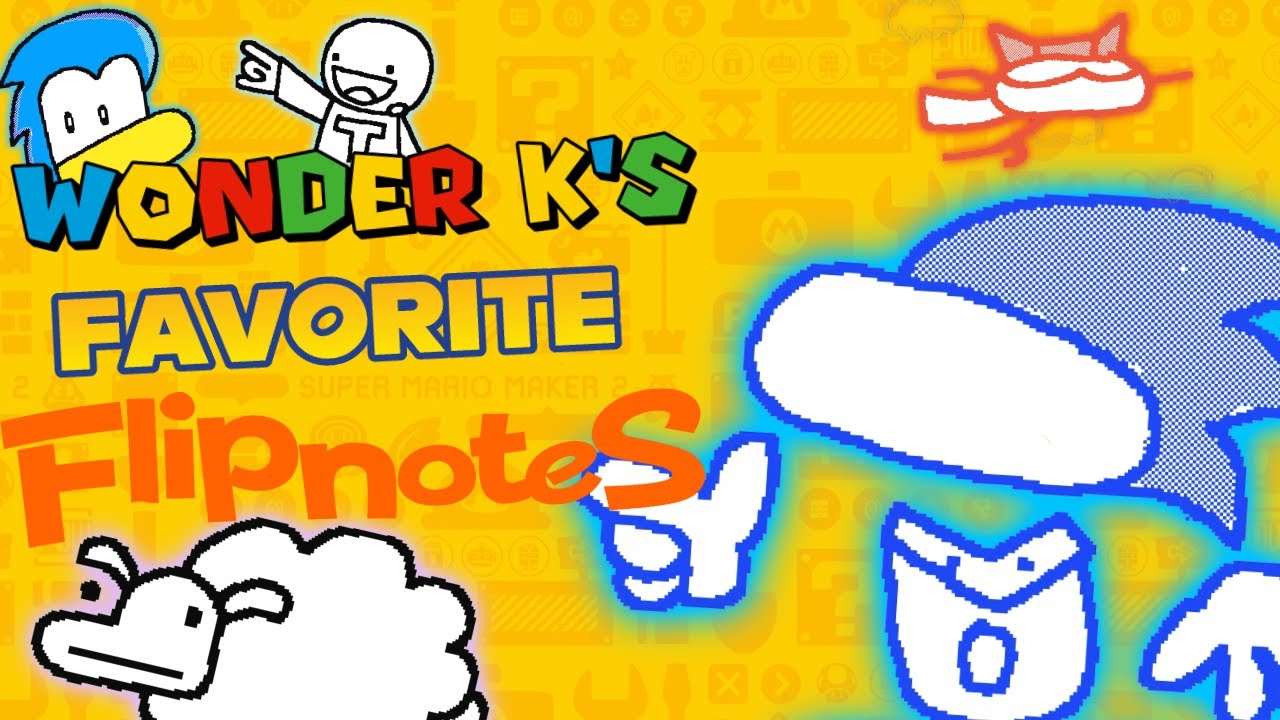 My Favorite Flipnotes (Wonder Koopa)