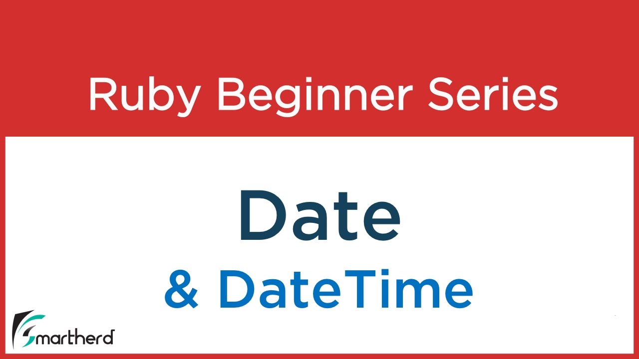 #62 Ruby Tutorial : Date and DateTime Class Part - 3