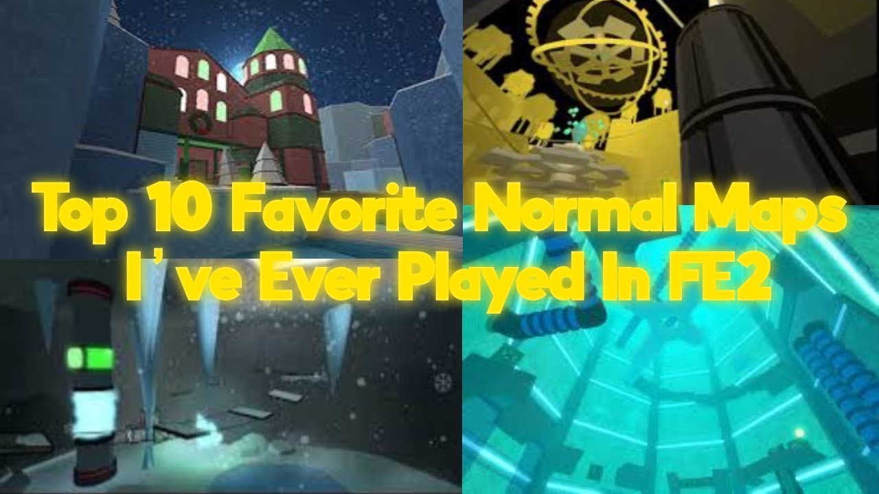 FE2 Map Test Compilation #4: Top 10 Favorite Normal Maps I've ever Played