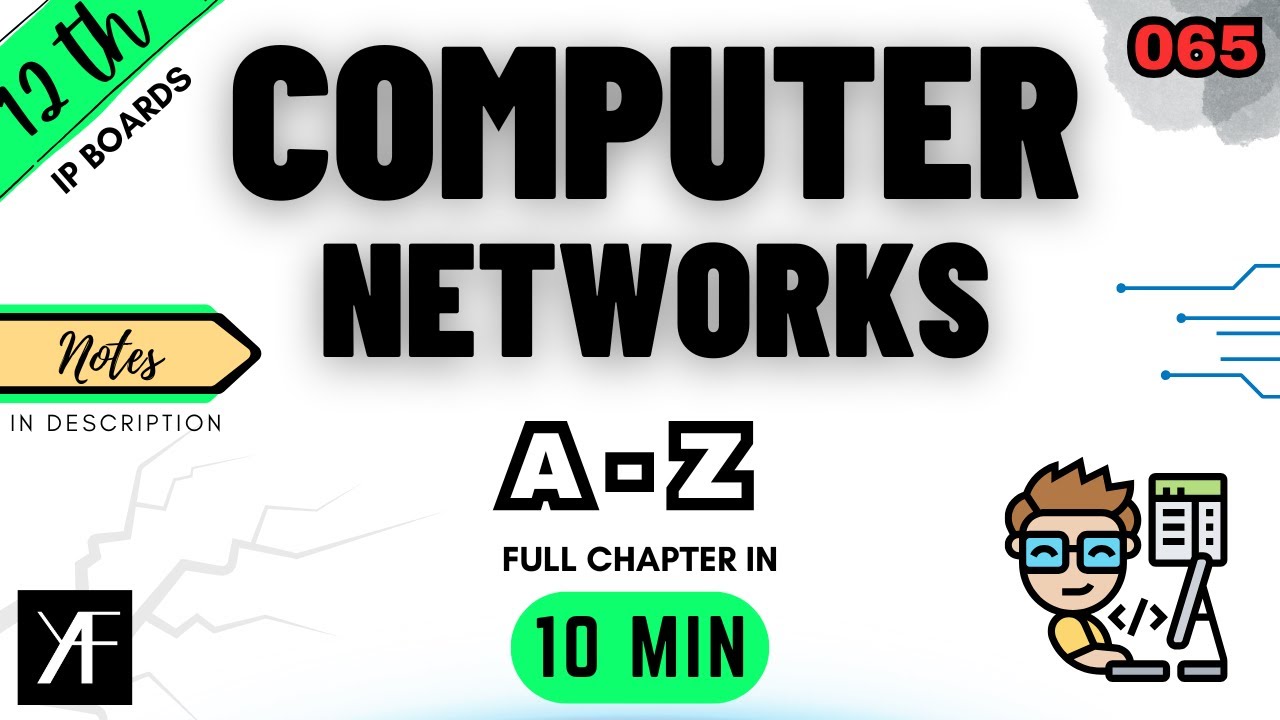 Class 12 IP Computer Networks | INFORMATICS PRACTICES (065) | Complete One Shot | BOARDS 2025-26