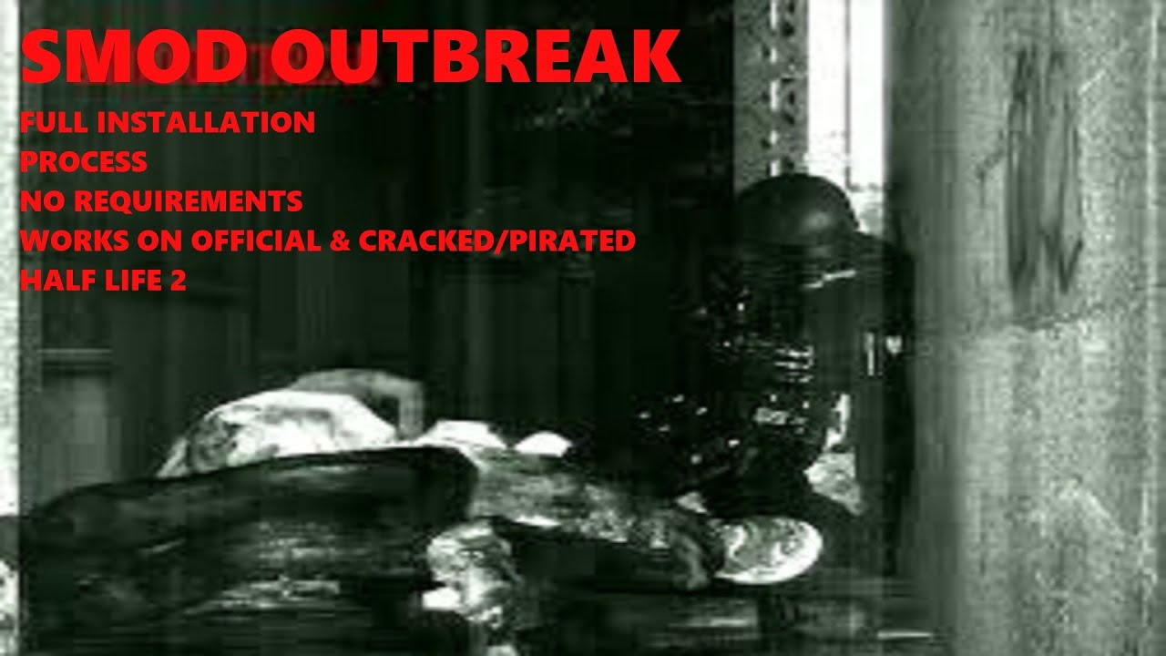 SMOD OUTBREAK INSTALLATION PROCESS DOWNLOAD! Read Description