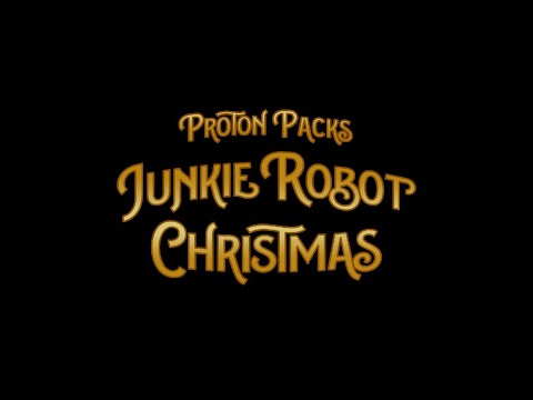 “Junkie Robot Christmas” celebrated by Proton Packs