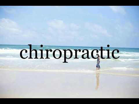 How To Pronounce chiropractic🌈🌈🌈🌈🌈🌈Pronunciation Of chiropractic