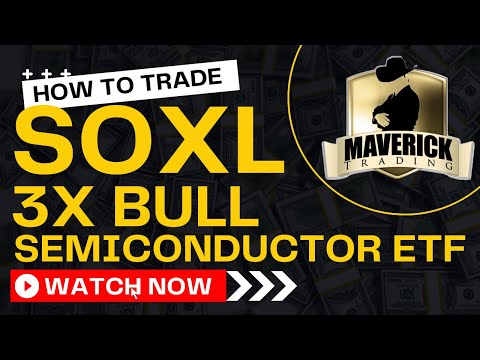 $SOXL: 3X Bull Semiconductor ETF - How pros trade leveraged ETFs like $SOXL