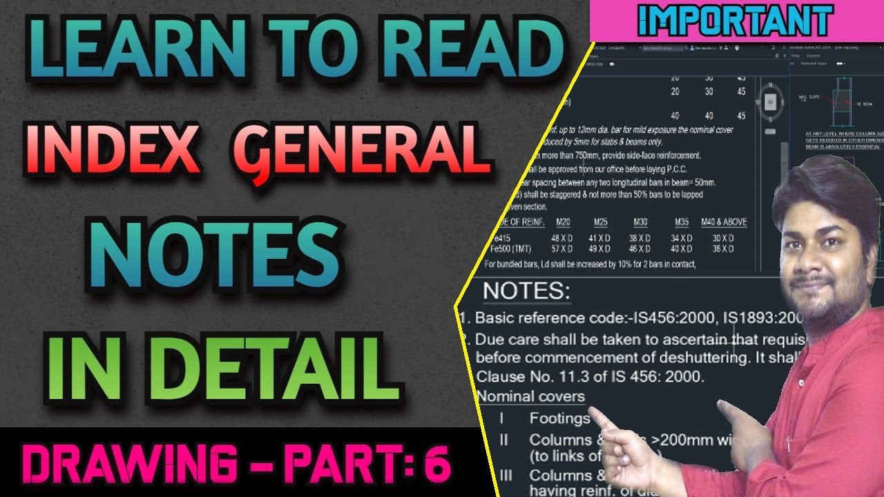 Understand General Notes Written on Civil Engineering Drawing | Learning Civil Technology