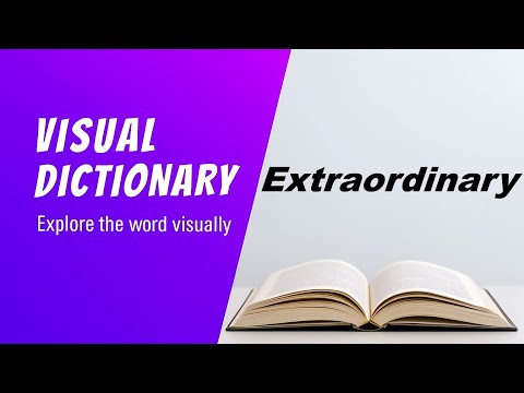 Extraordinary Meaning | Extraordinary Definition | Extraordinary Pronunciation | Visual Dictionary