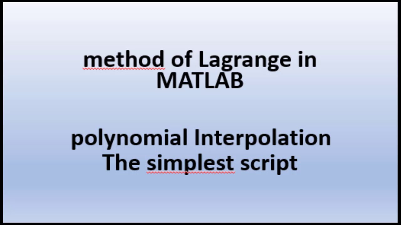 Programming Method of Lagrange In MATLAB