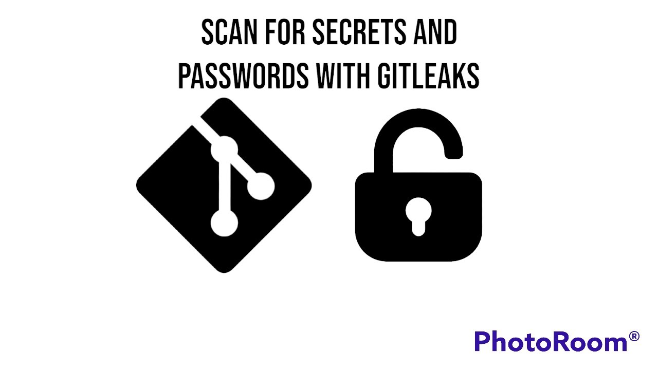 Scan for secrets and passwords with GitLeaks