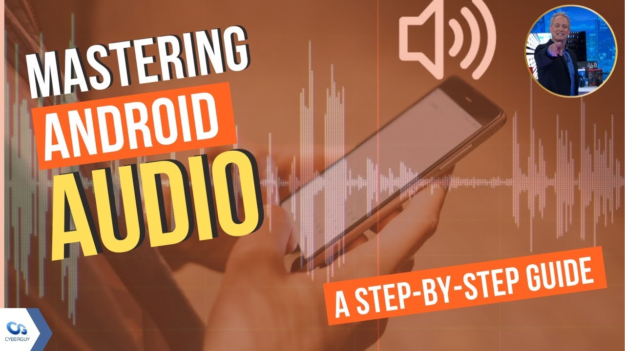 How to unlock clearer sound on an Android  | Kurt the CyberGuy