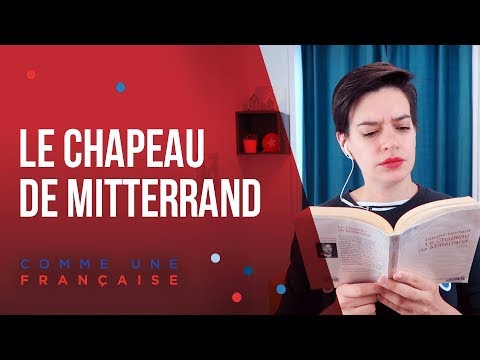 French Novel — “Le Chapeau de Mitterrand”