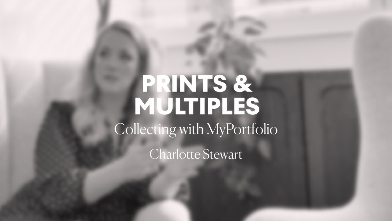 Prints & Multiples - Collecting With MyPortfolio: Charlotte Stewart
