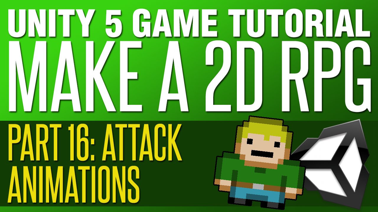 Unity RPG Tutorial #16 - Creating attack animations
