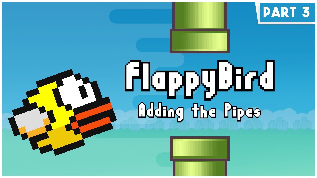 Flappy Bird in Python & Pygame [Part 3: Adding the Pipes]