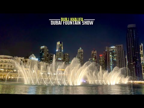 Dubai Fountain - World's Largest Choreographed Fountain Show - 4K HDR