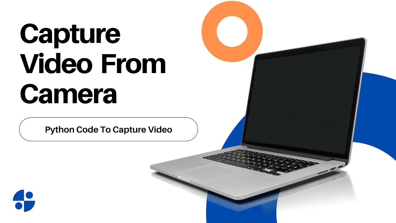 Capture Video from Camera using Python OpenCV