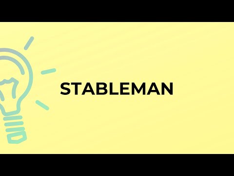 What is the meaning of the word STABLEMAN?
