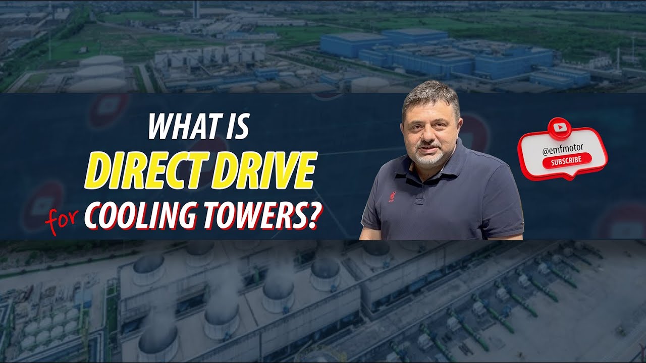 What is Direct Drive for Cooling Tower?