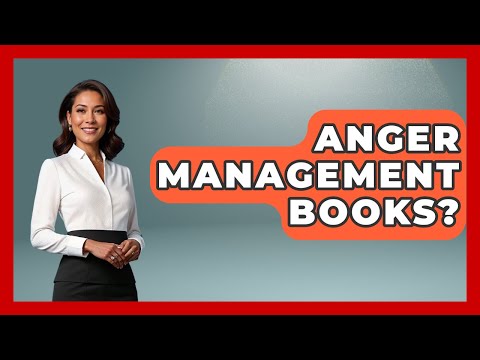 Anger Management Books? - Child Welfare Network