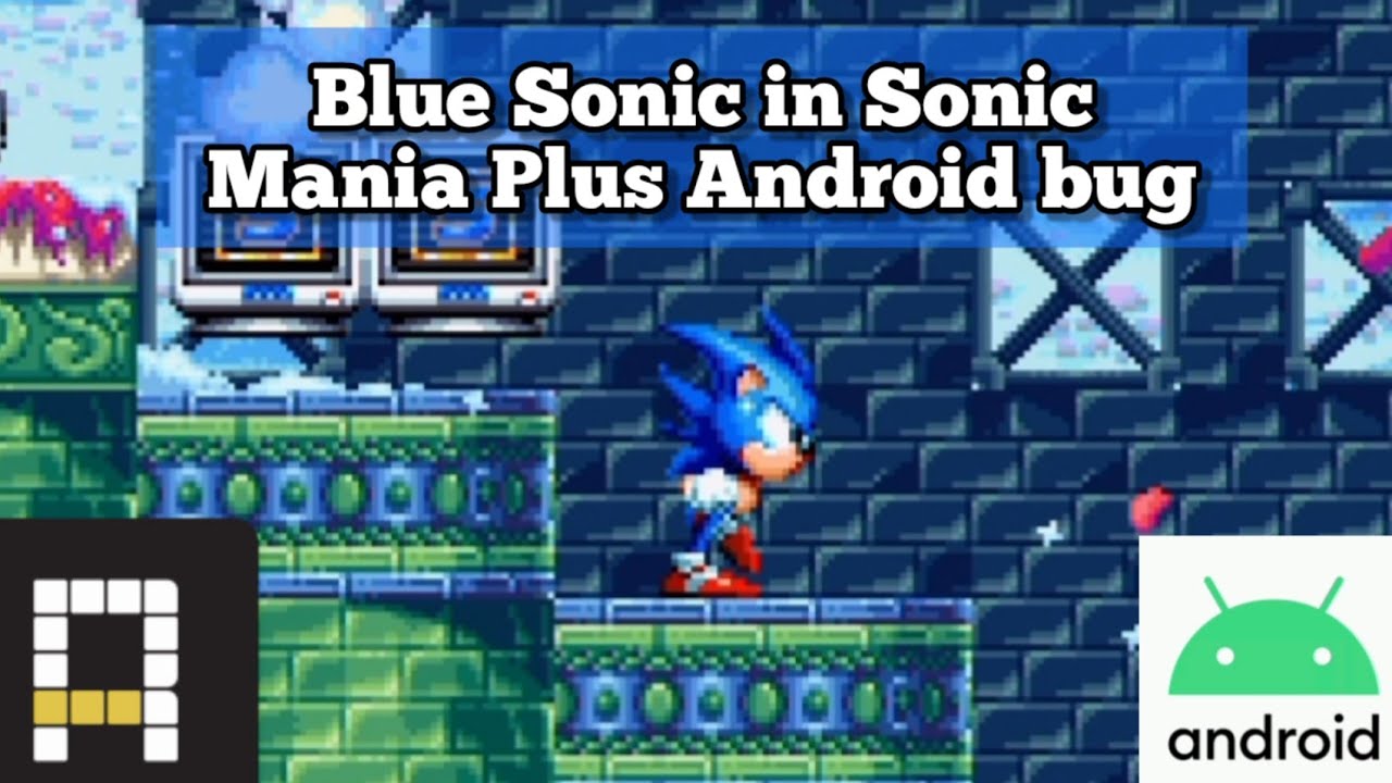 (OUTDATED) Super Blue Sonic Mania Plus Android Decompilation RSDKV5 tutorial glitch!