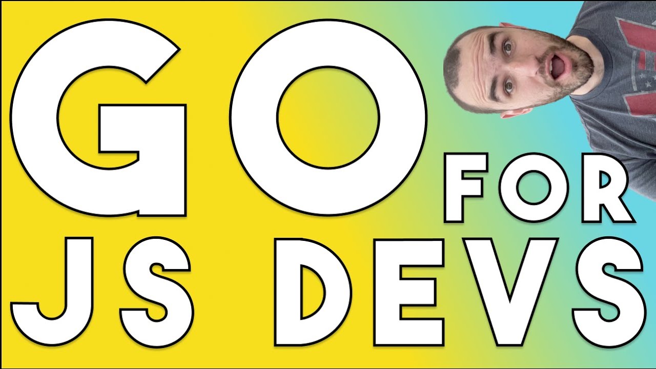 Golang Tutorial for JavaScript Developers