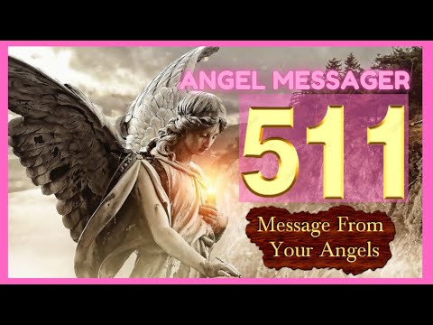 🎯Angel Number 511 Meaning ✔️connect with your angels and guides