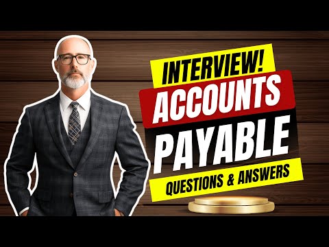 Accounts Payable Interview Questions and Answer | Pass Guaranteed!