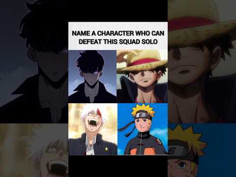 name character ?👀❤️‍🔥#gojo #luffy #sungjinwoo #naruto #fyp #jjk #onepiece #shorts
