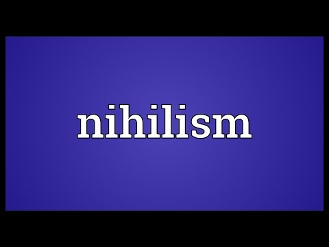 Nihilism Meaning