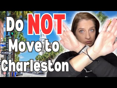 Why You Shouldn't Move to Charleston (The Truth)