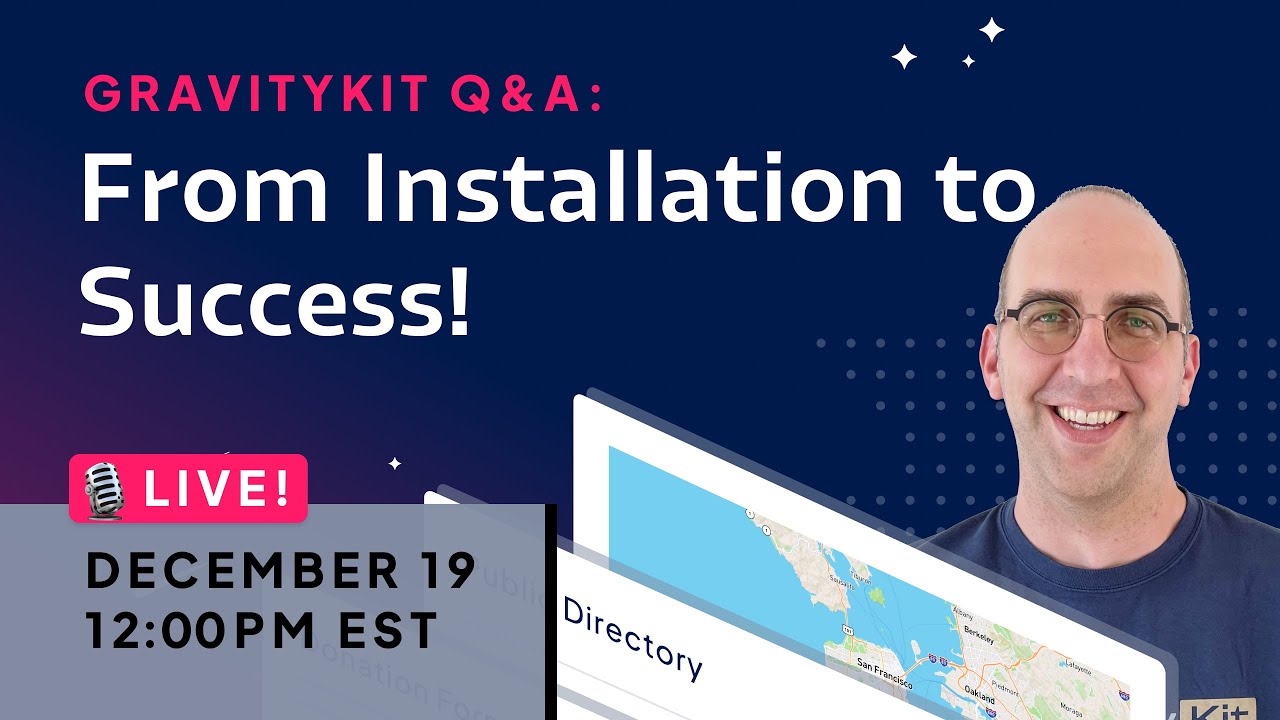 GravityKit Live #1: From Installation to Success (live Q&A replay)