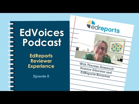 EdReports Curriculum Reviewer Spotlight: Science Educator Therese Arsenault - EdVoices