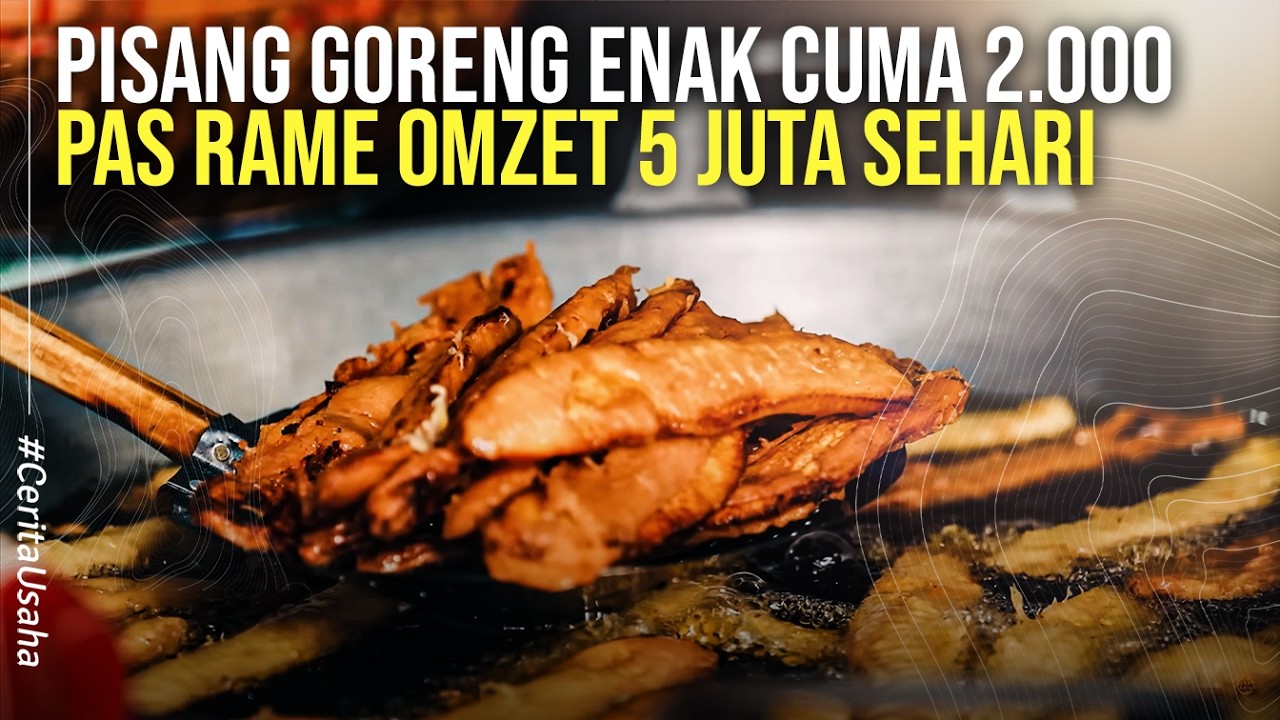 Mantan TKI Temukan Resep Pisang Goreng Enak & Renyah, Sehari Omzet 5 Juta!