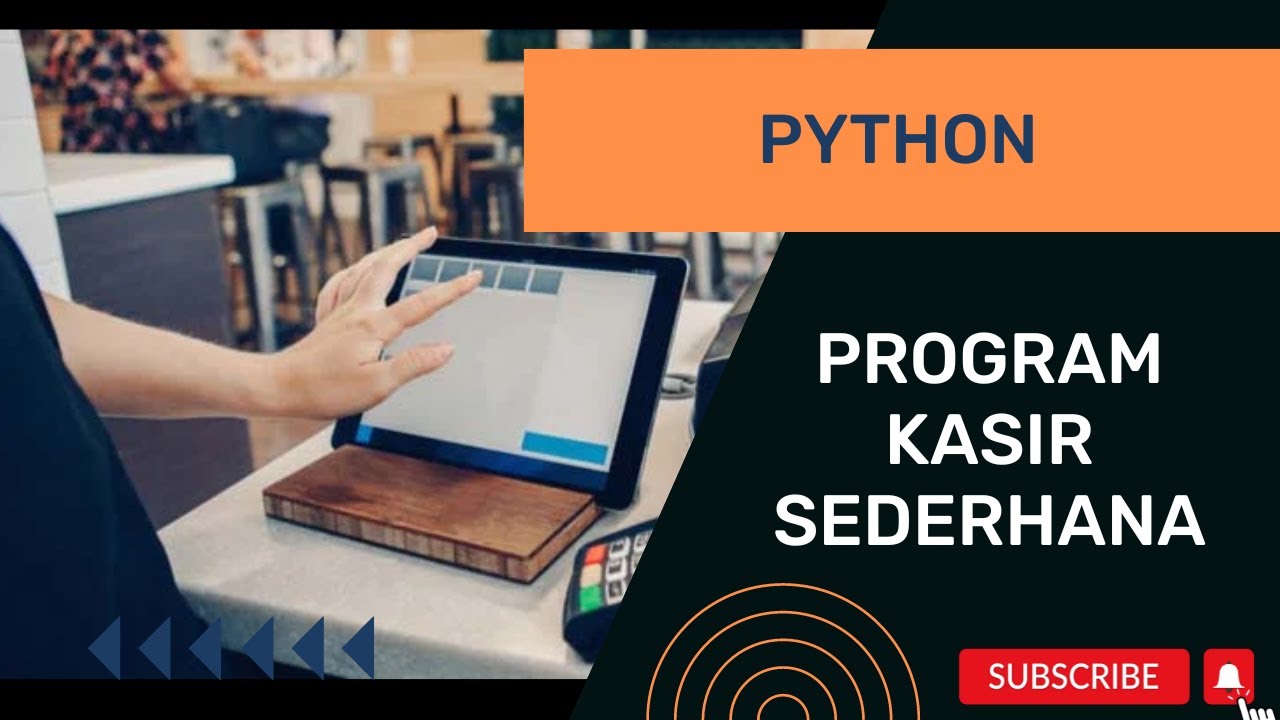 PYTHON PROGRAM KASIR SEDERHANA