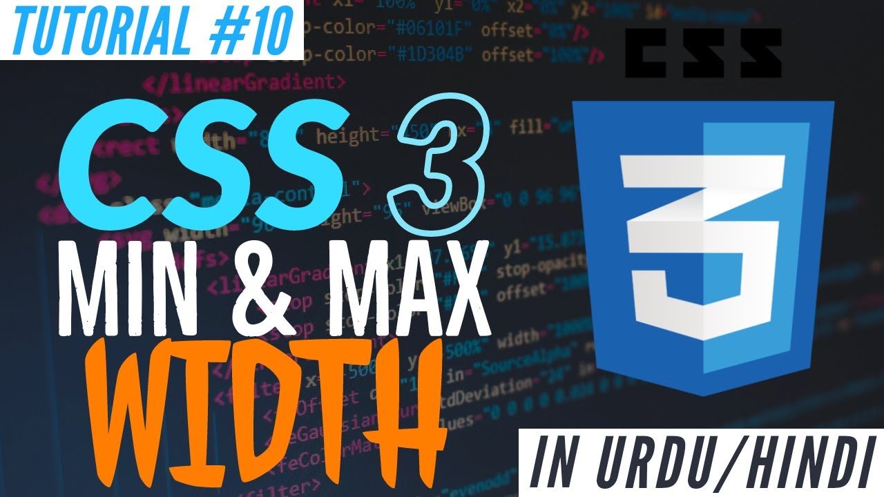 Learn CSS 3 - CSS Min & Max Width - Web Development Tutorial #10 | Absolute Beginner Course