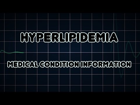 Hyperlipidemia (Medical Condition)