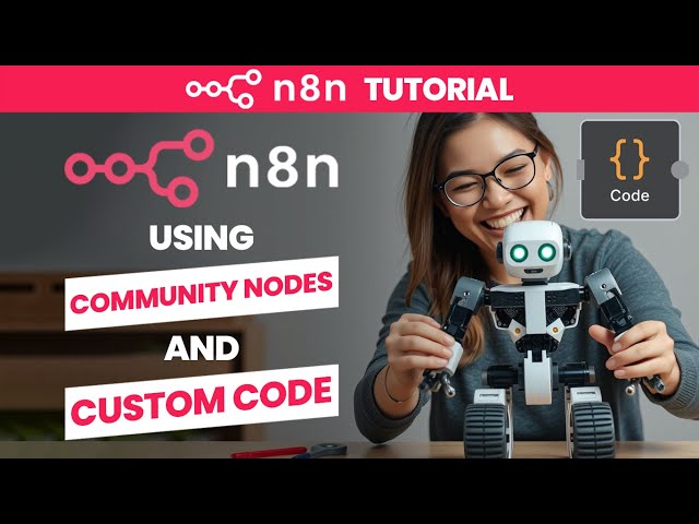 Unlocking the Power of n8n: A Guide to Community Nodes and Custom Code | Galaxy.ai