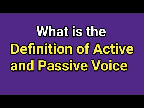 What is the Definition of active and passive voice || active voice easy definition