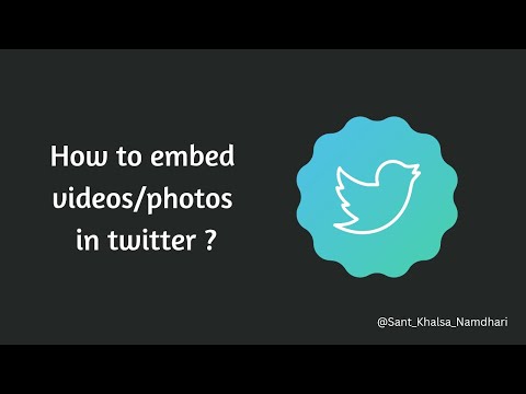How to embed videos/photos in twitter ?।। How to embed tweets? #Twitter #embedding