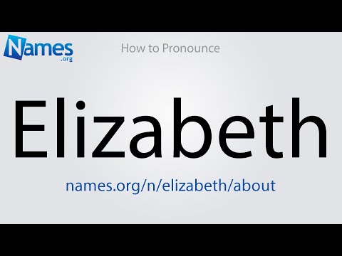How to Pronounce Elizabeth