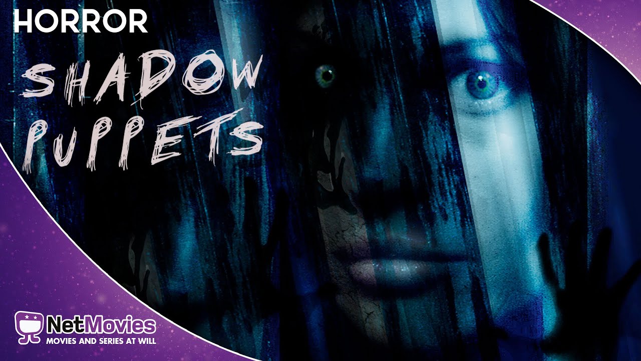Shadow Puppets - Full Movie in English - Horror Movie | Netmovies