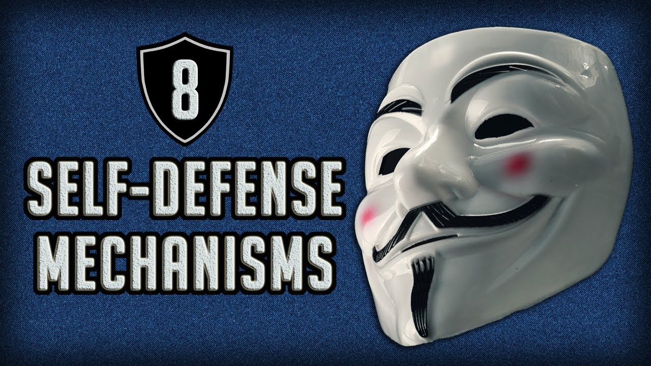 8 Defense Mechanisms YOU NEED To Know about