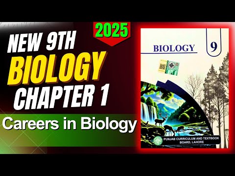 9th Class Biology New Book 2025| Careers in biology| Chapter 1| Lecture 3