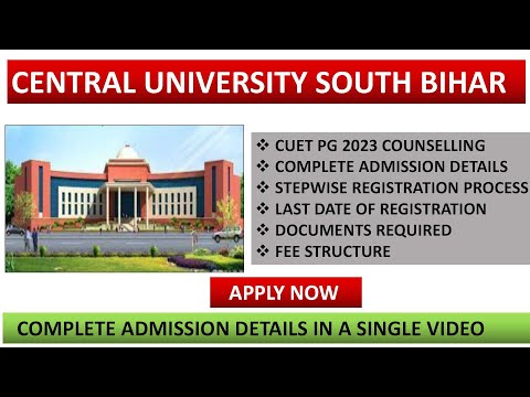 Central University of South Bihar PG Admission 2023 | CUET PG Counselling Process / CU South Bihar