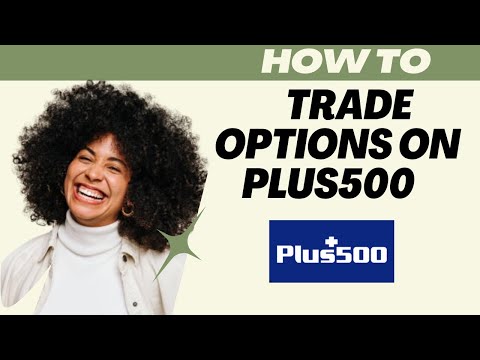 How to trade options on Plus500 (2025) I DOUBLE Z