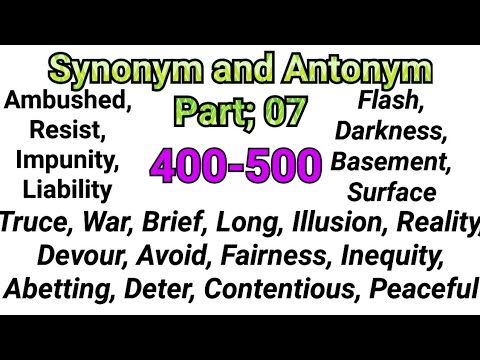 Synonym and Antonym Part07 in right way Difficult and simple way. Synonym and Antonym important word