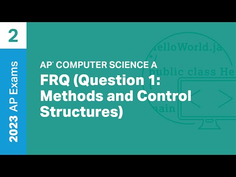 2 | FRQ (Question 1: Methods and Control Structures) | Practice Sessions | AP Computer Science A