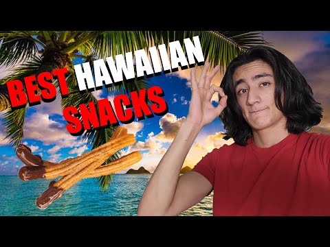 THE BEST HAWIIAN SNACKS?