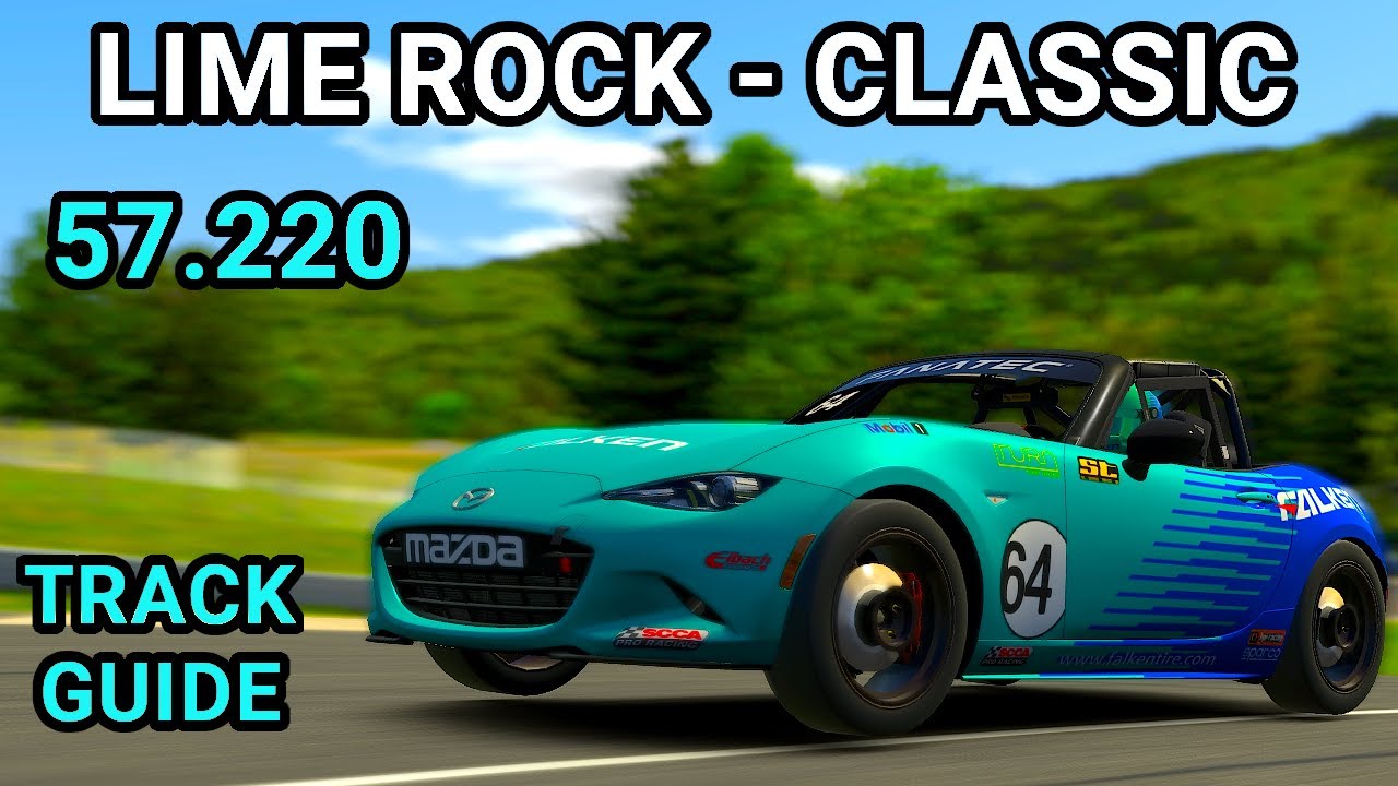 Track Guide Lime Rock Park - Classic Mazda MX5 iRacing